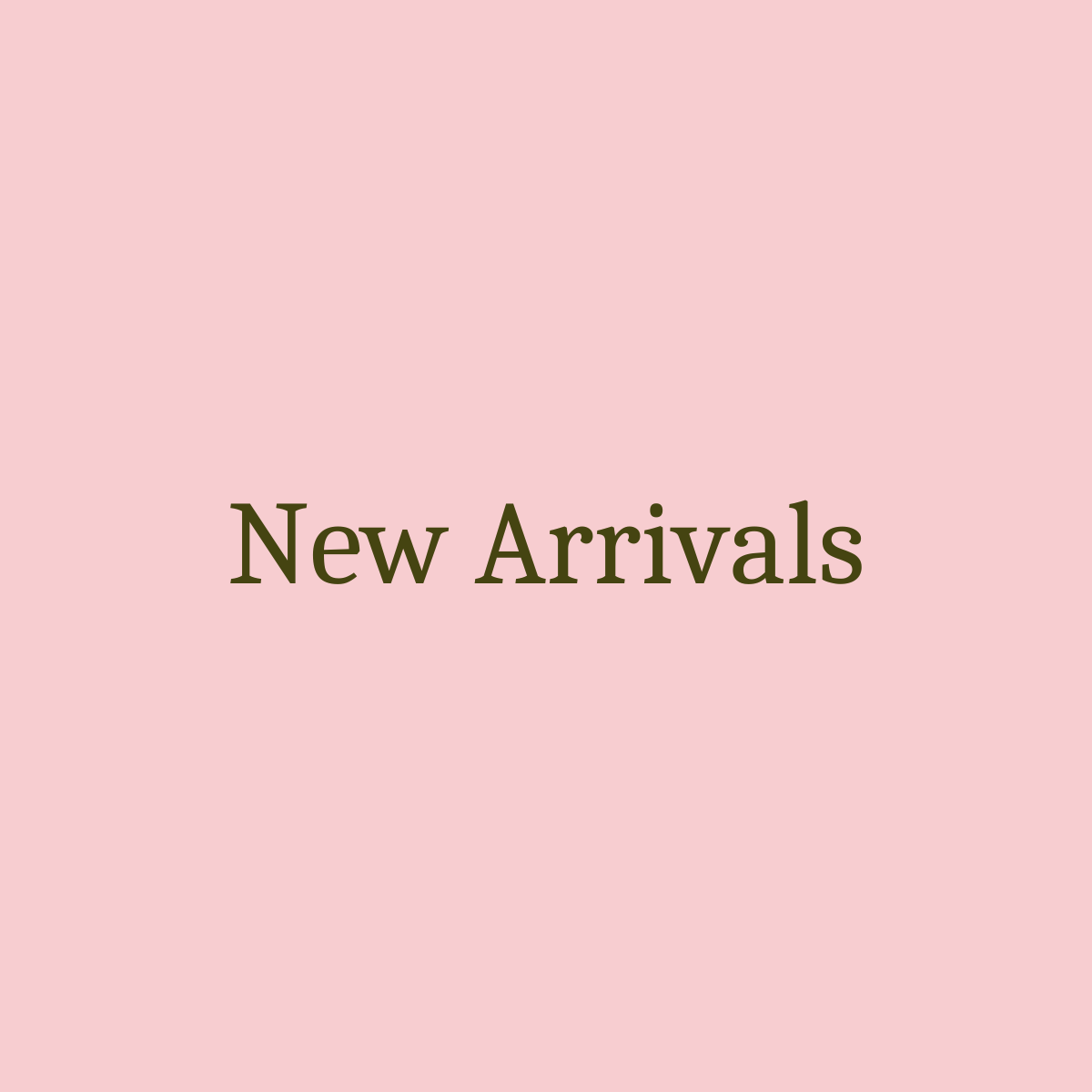 New Arrivals – Grace & Alice